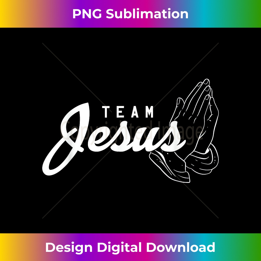 Team Jesus Christ Faith Cristianity God Bible Praying Han - - Inspire ...