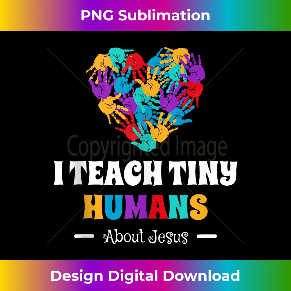 I Teach Tiny Humans About Jesus Tank T - Chic Sublimation Di | Inspire ...