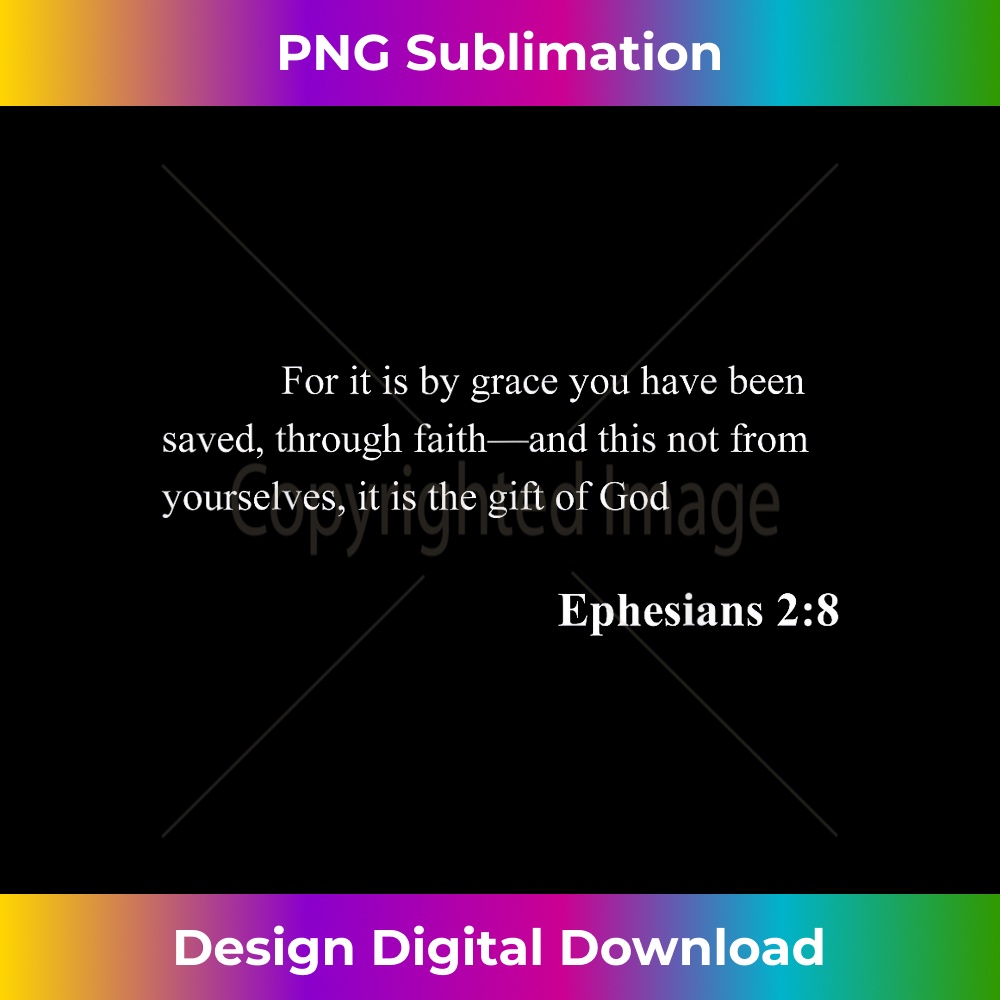 Bible Verse Ephesians 28 Christian Jesus Psalm Scrip - Subli - Inspire ...