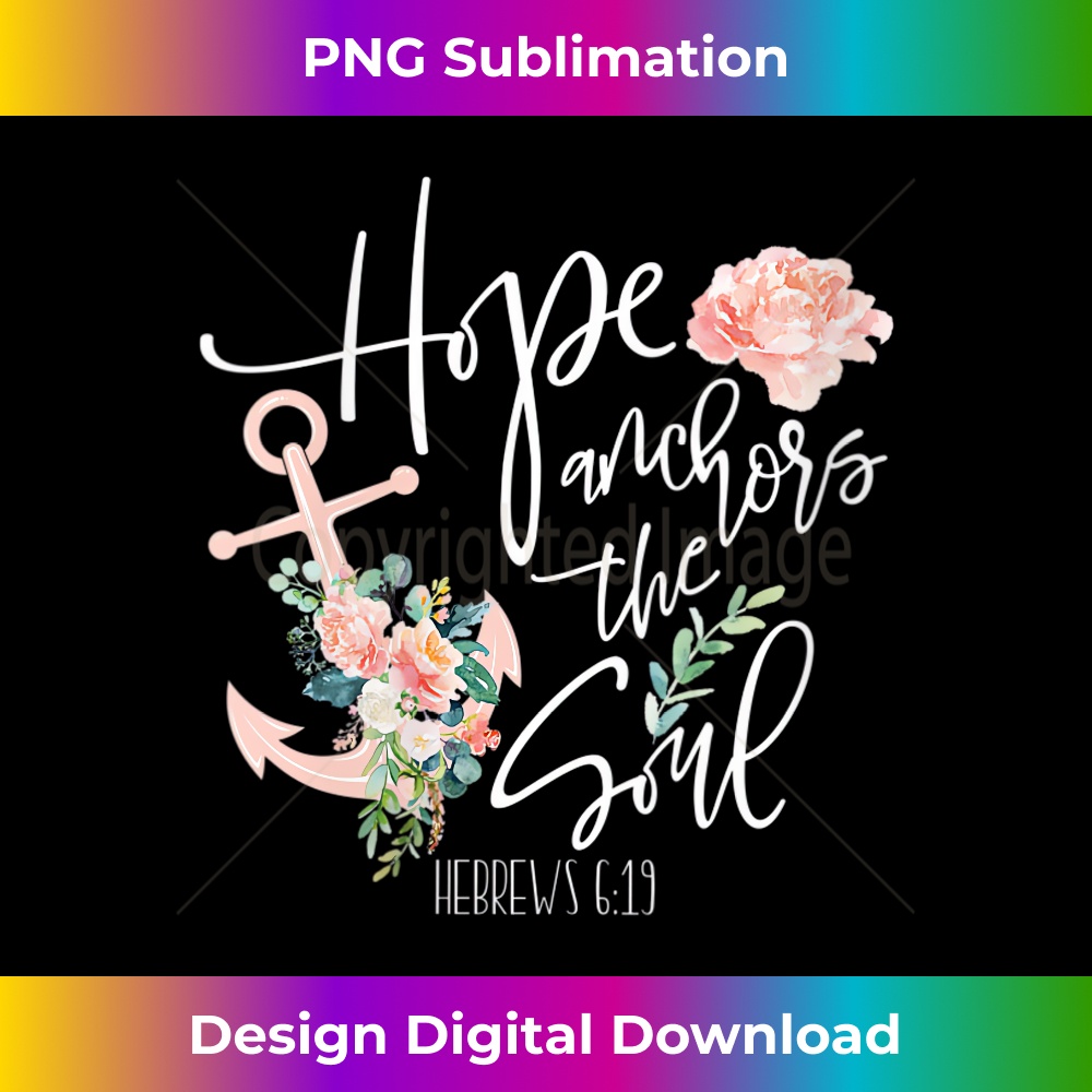 Womens Hebrews 619 Anchor Bible Verse Faith Quote Gift Chris | Inspire ...