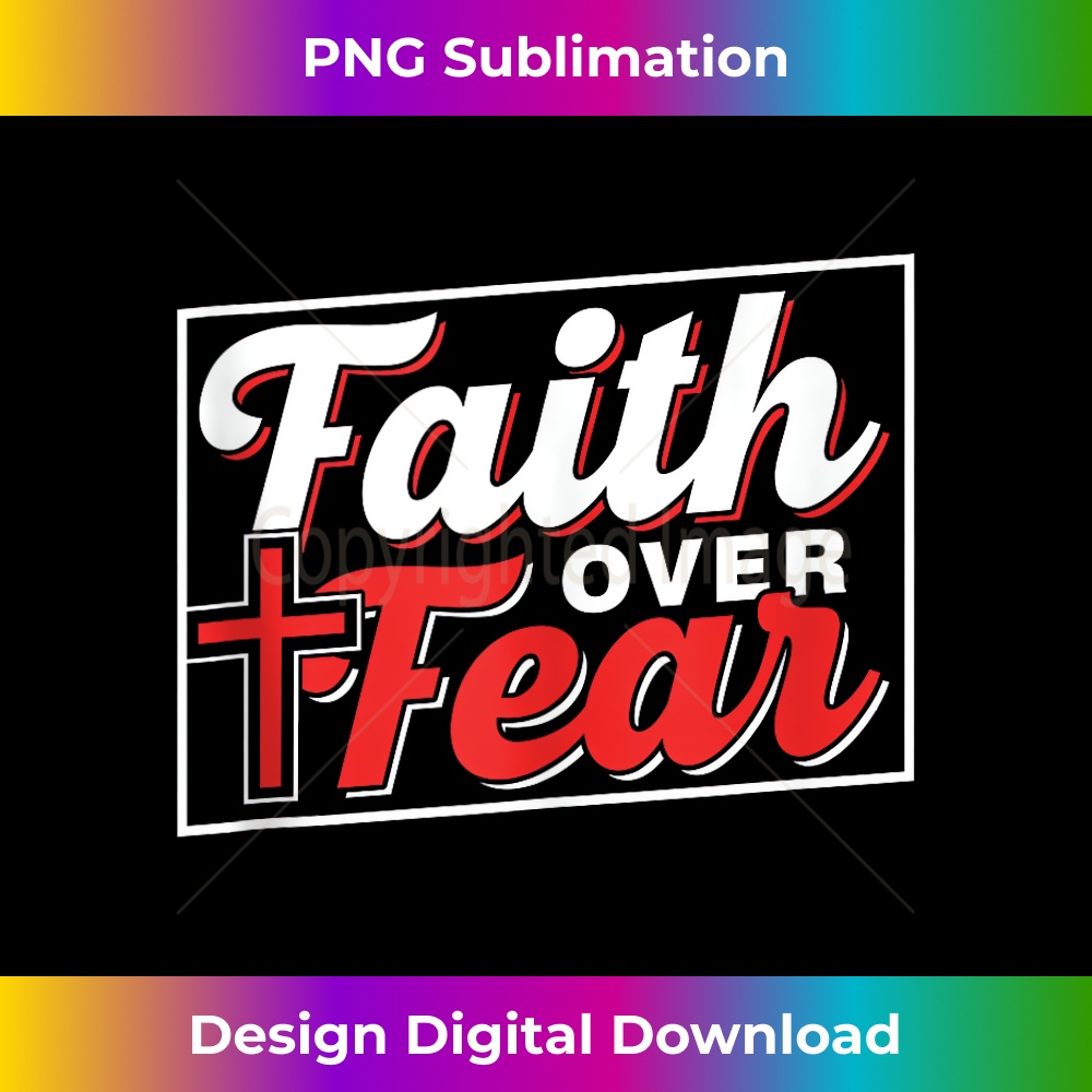 Faith Over Fear Lord Bible Religious Jesus Faith Over Fear T | Inspire ...