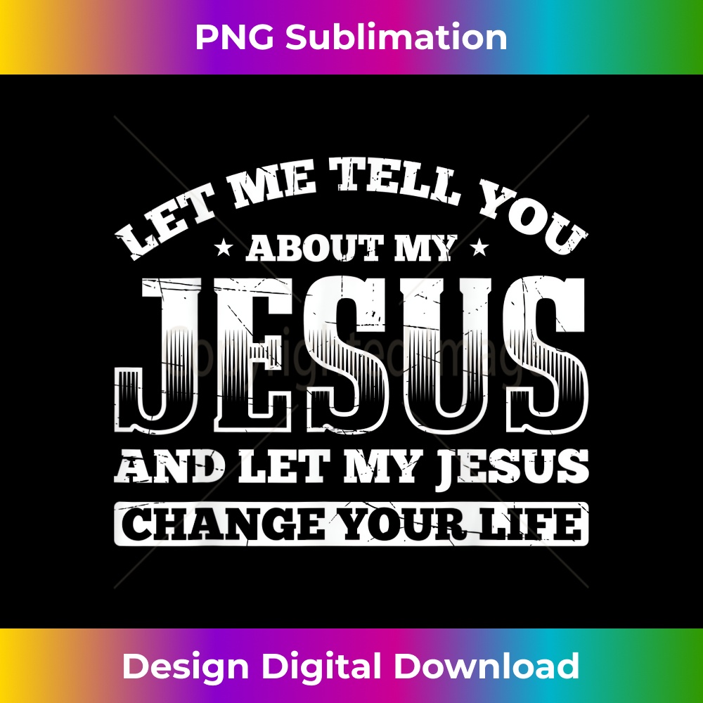 Let me tell about my Jesus let my Jesus Change your li - Sop | Inspire ...