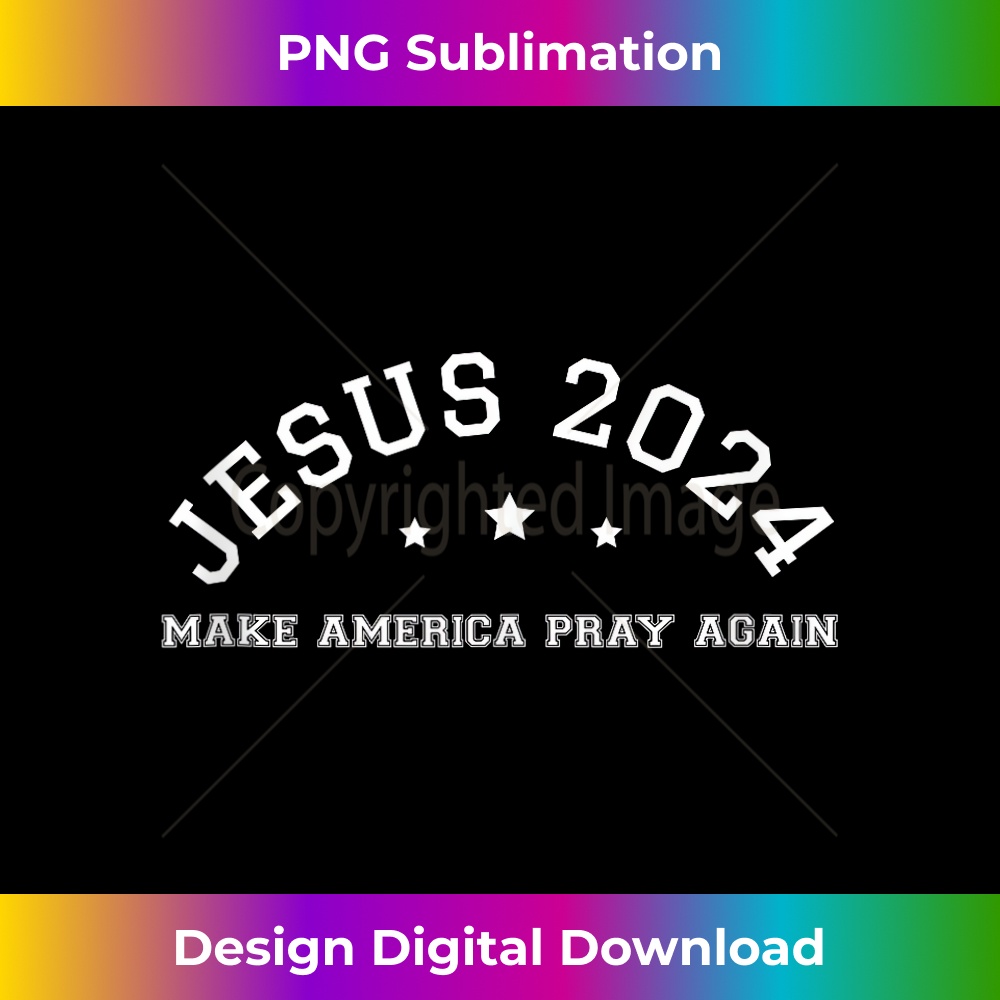 Jesus 2024 Election Make America Pray Again Voting Christian | Inspire ...