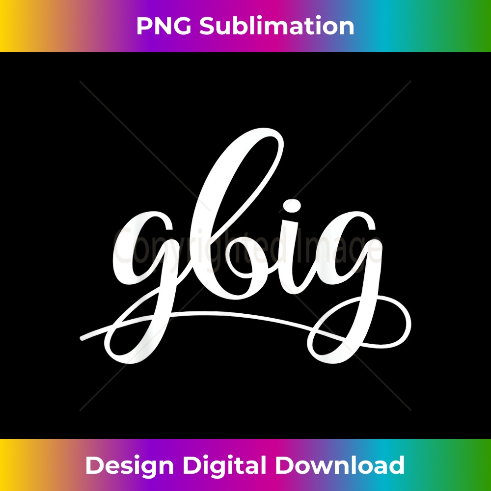 GBig Grand Big Sorority Sister - Eco-Friendly Sublimation PN | Inspire ...