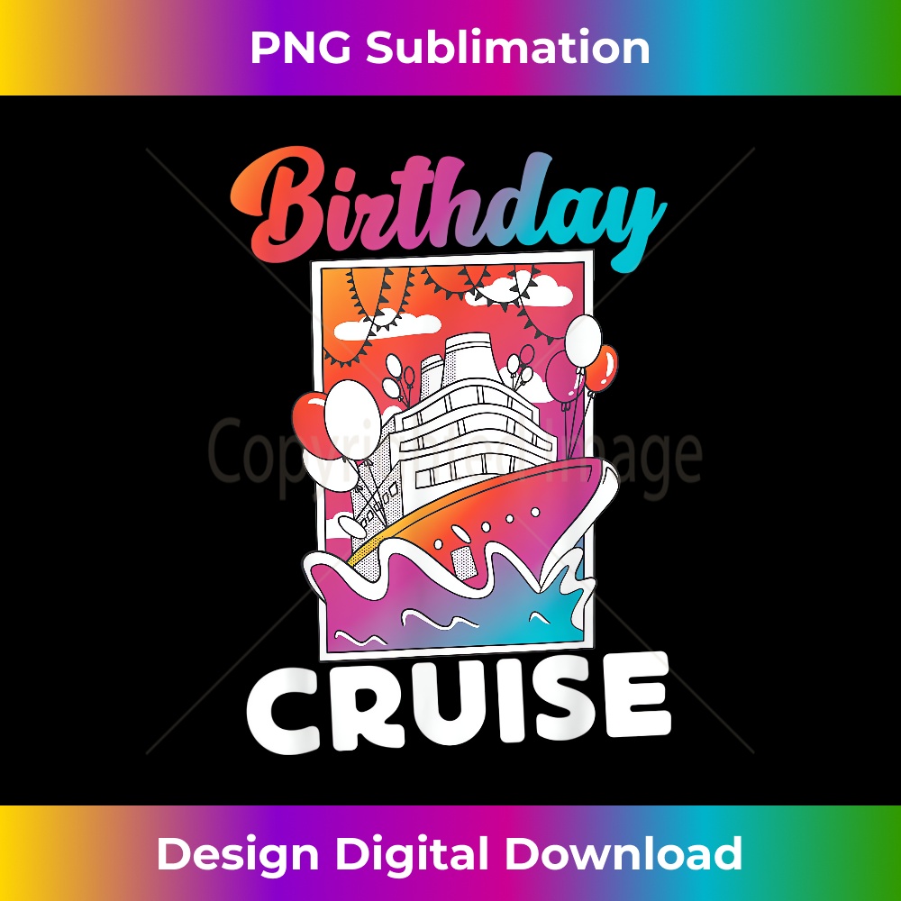 Cruise Ship Vacation Birthday Birthday Cruise - Vibrant Subl | Inspire ...