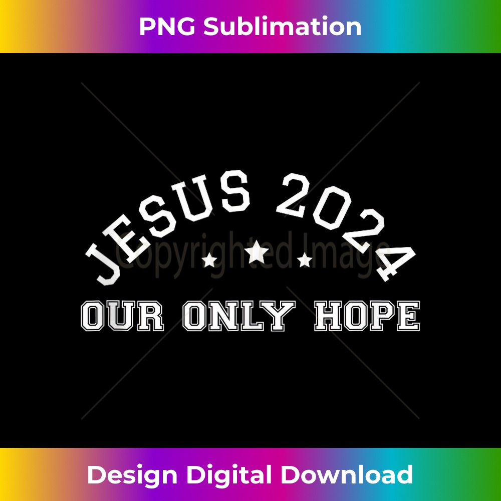 Jesus 2024 Election Our Only Hope Christian Voter Prayer God - Inspire ...
