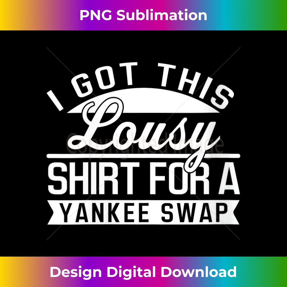 Womens Lousy Yankee Swap Funny Cheap Yankee Swap Gift V-Neck | Inspire ...