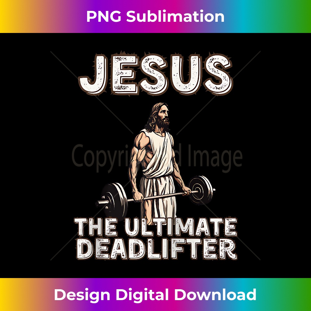 Jesus Ultimate Deadlifter Funny Christian Gym Workout Lifter - Inspire ...