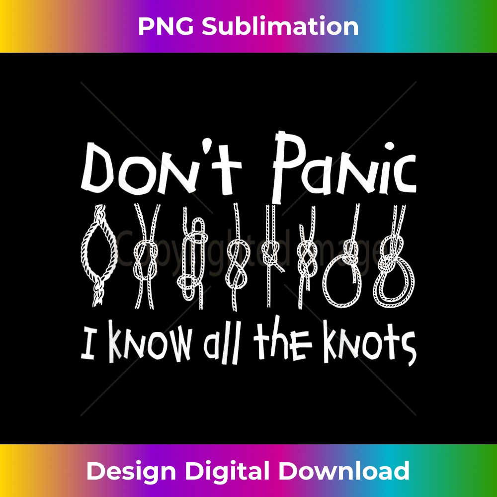 Do not Panic - I know all the knots sailing - Eco-Friendly S | Inspire ...