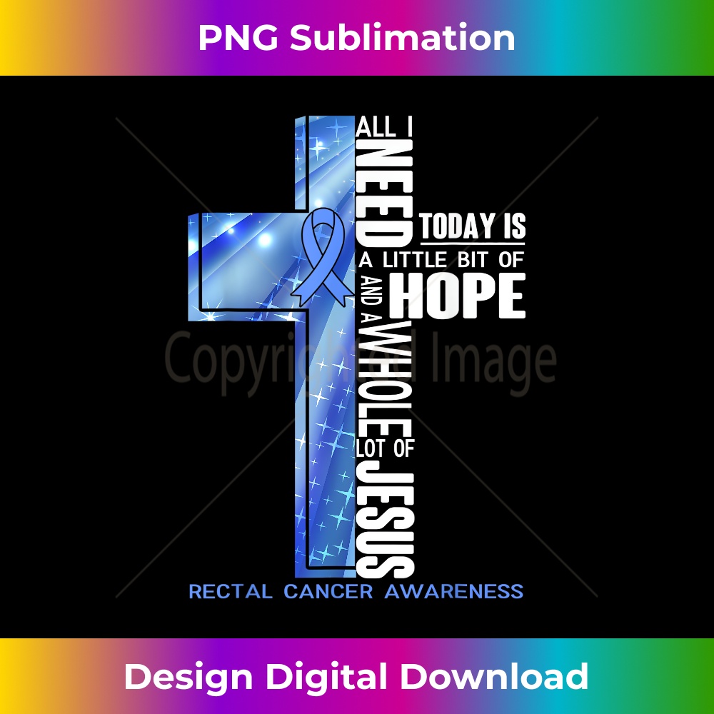 Hope And A Whole Lot Of Jesus Rectal Cancer Awarenes - Vibra | Inspire ...