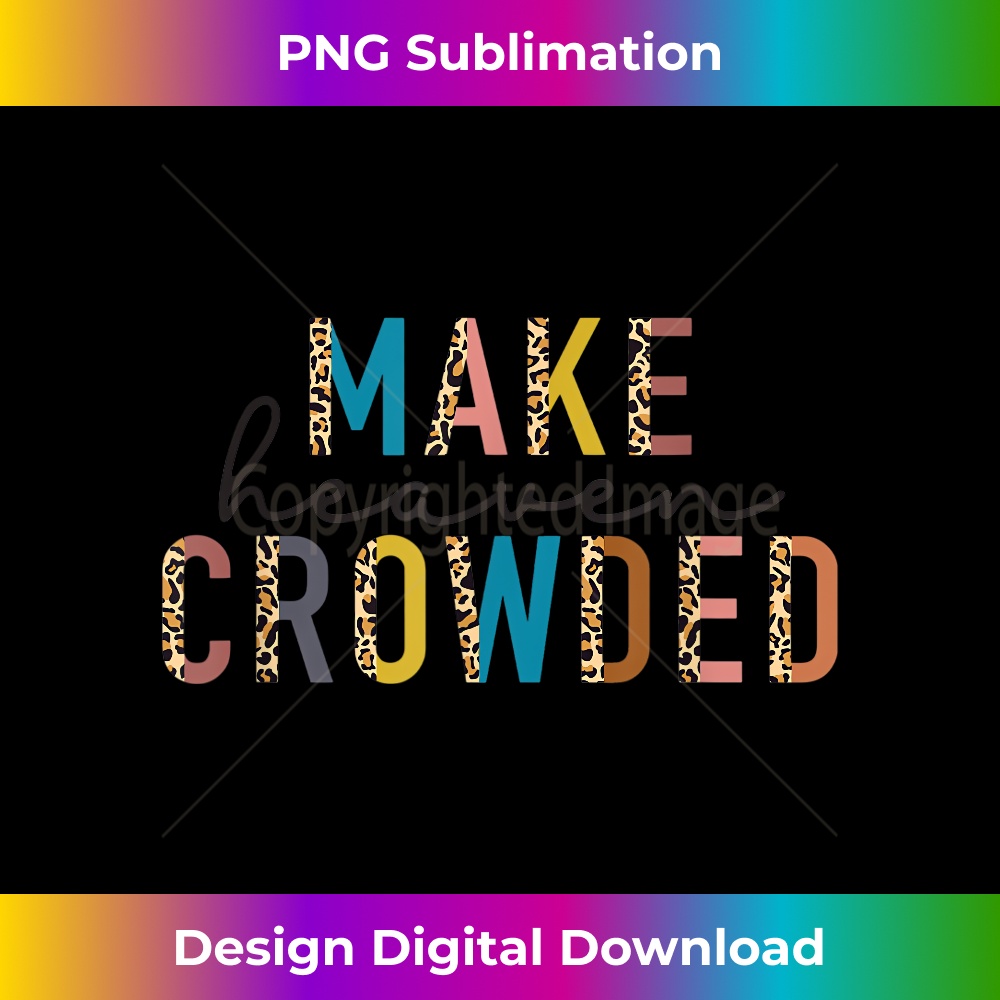 Make Heaven Crowded Leopard Christian Faith - Jesus Follow - | Inspire ...