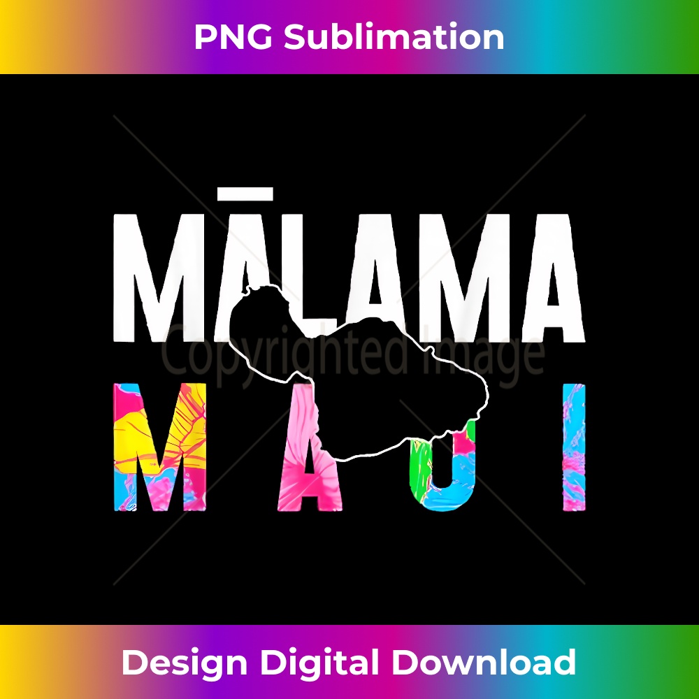 Malama Maui Malama Strong Hawaii - Sophisticated PNG Sublima | Inspire ...