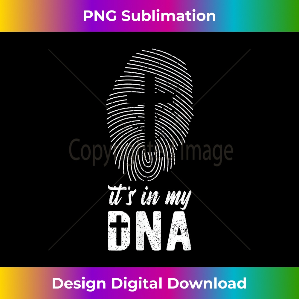 Its In My DNA Cross Jesus Christian Church Bible L - Crafted | Inspire ...