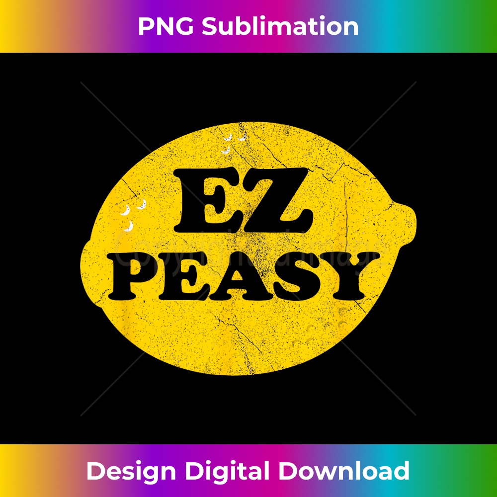 EZ Peasy - Easy Peasy Lemon Squeezy Retro Design - Timeless - Inspire ...
