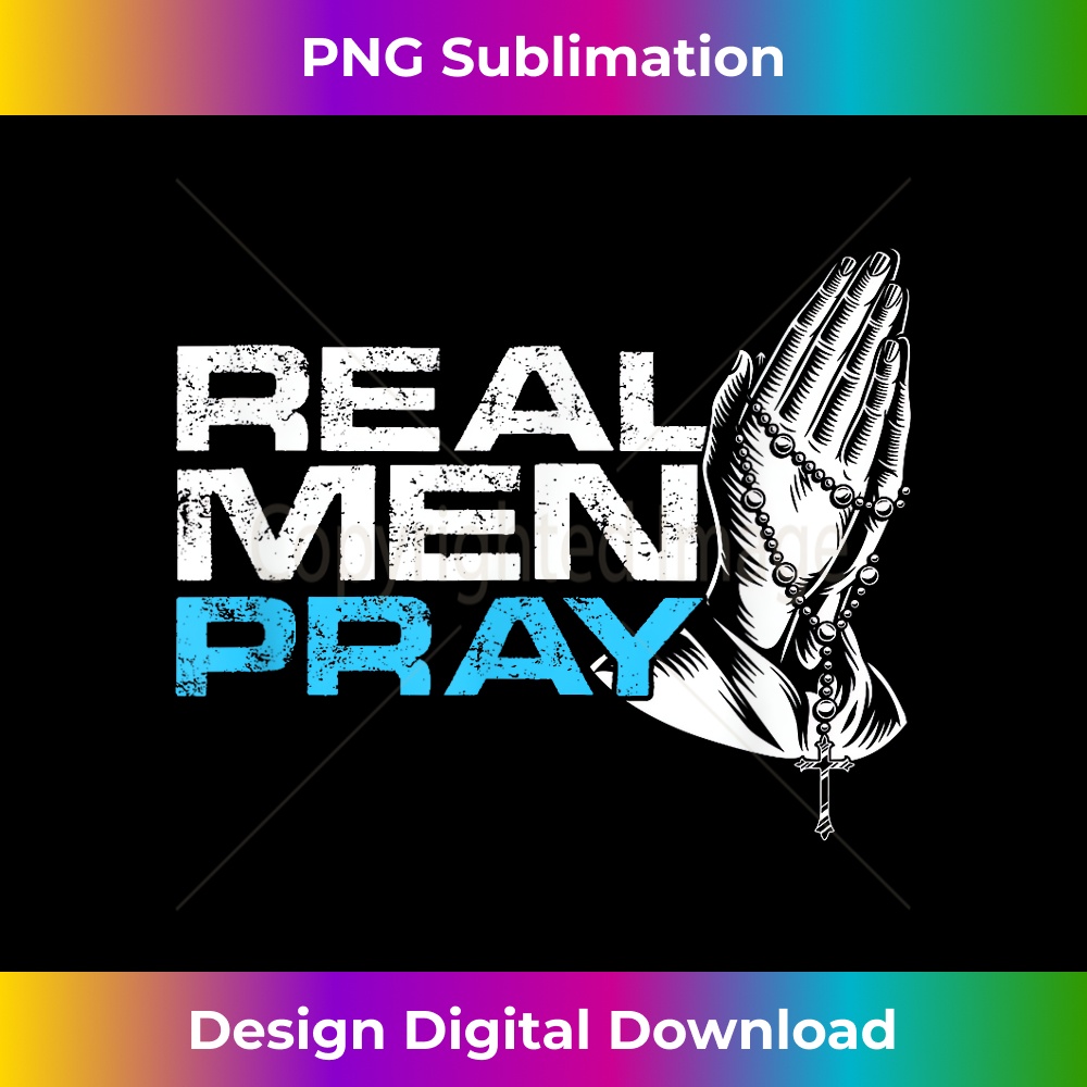 Real Men Pray Praying Hands Cross Jesus God Believe Gi - Boh | Inspire ...