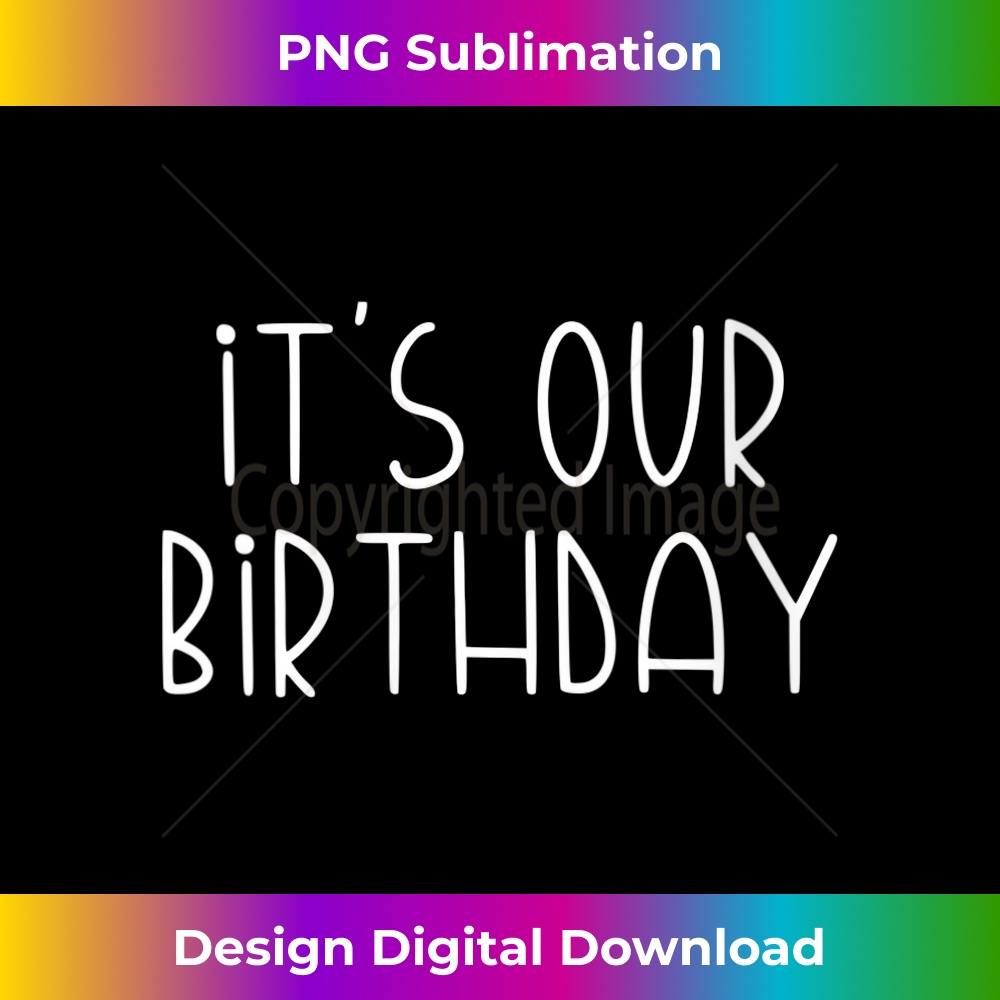 Womens It's Our Birthday Twins V-Neck - Innovative PNG Subli | Inspire ...