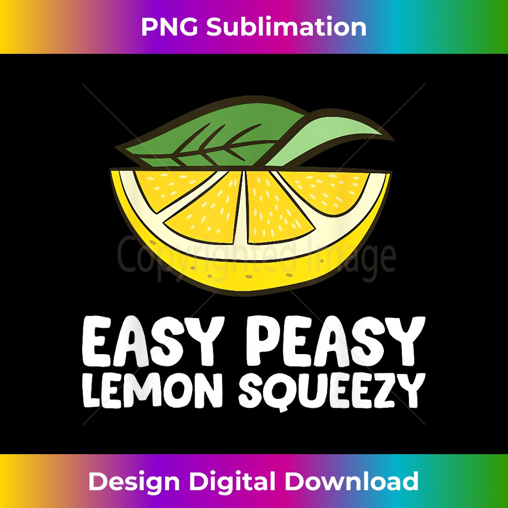 Easy Peasy Lemon Squeezy Summer Lemon - Innovative PNG Subli | Inspire ...