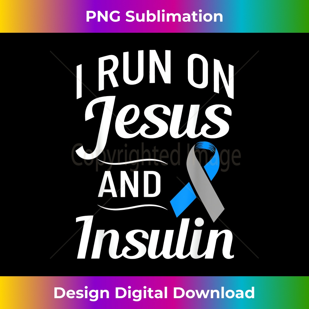 Diabetes Quotes I Run On Jesus And Insulin Christi - Crafted | Inspire ...