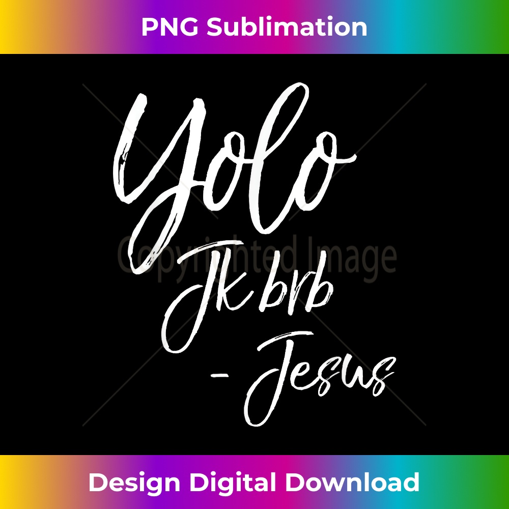 Funny Jesus Resurrection Quote Easter Yolo JK BRB - Jes - Lu - Inspire ...