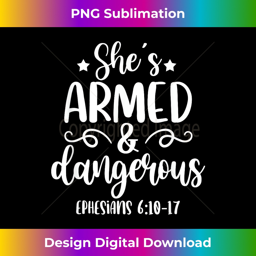 She's Armed & Dangerous Christian Girl Faith Jesus God L - S | Inspire ...