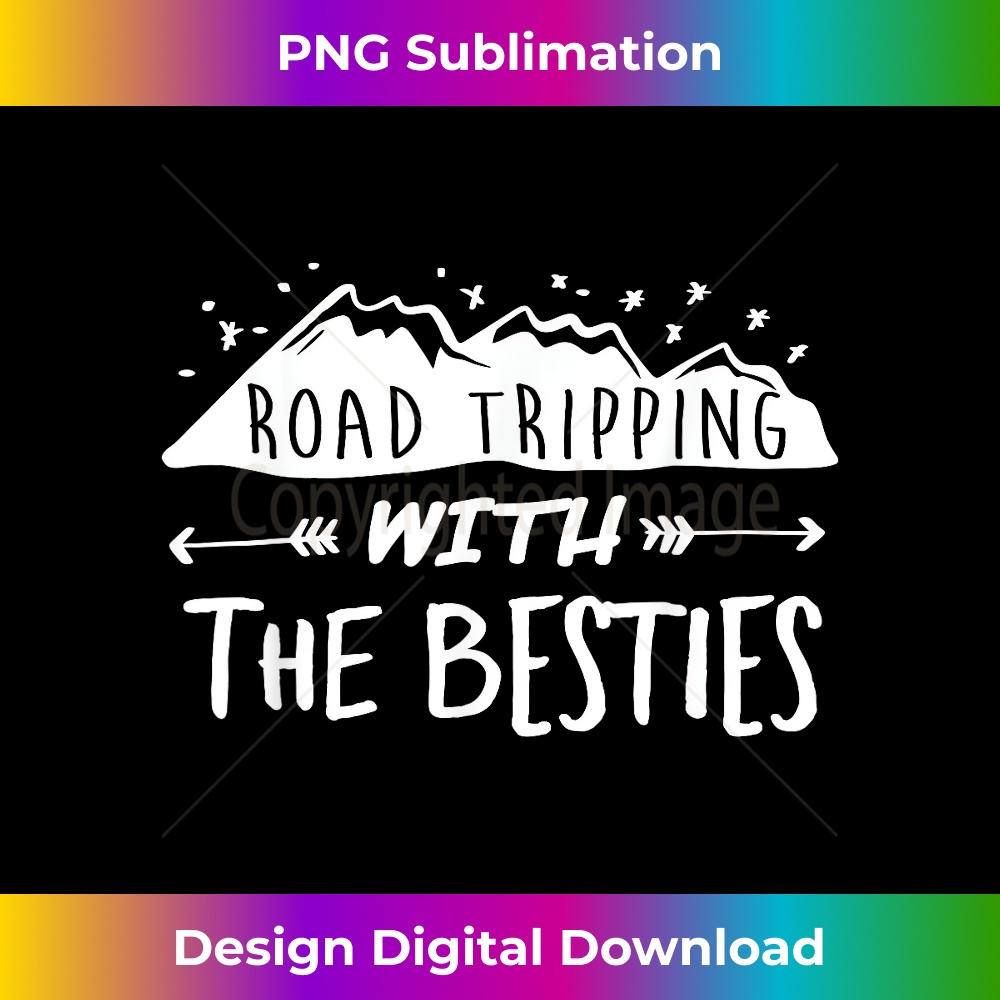 Funny Cool Road Trip Camping Road Tripping With The Besties | Inspire ...