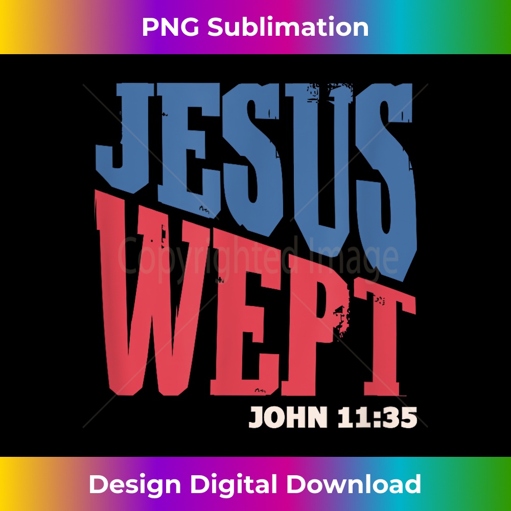 Jesus Wept Christian Religious Bible Scripture Ver - Urban S | Inspire ...