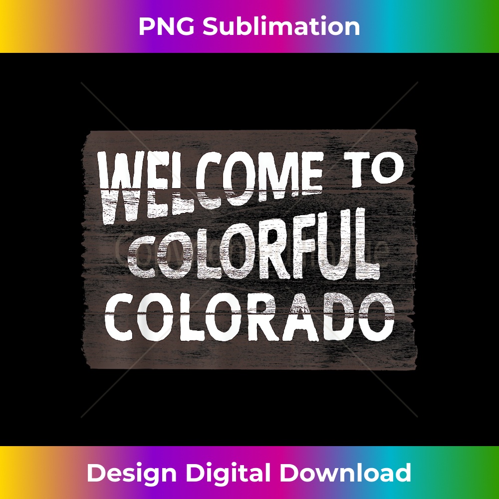 Welcome To Colorful Colorado Wood Sign Graphic - Vibrant Sub | Inspire ...