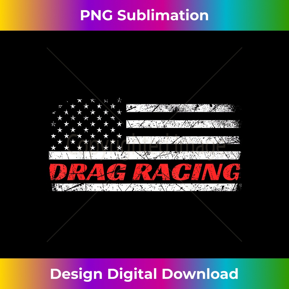 Drag Racing Patriotic American Drag Racer Apparel Desi - Art | Inspire ...