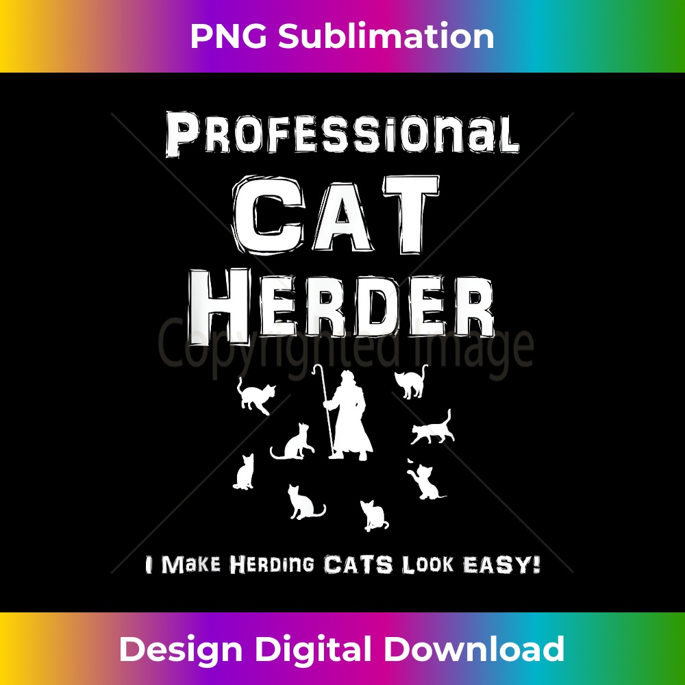 Professional Cat Herder. I Make Herding Cats Look Easy! - Ur | Inspire ...