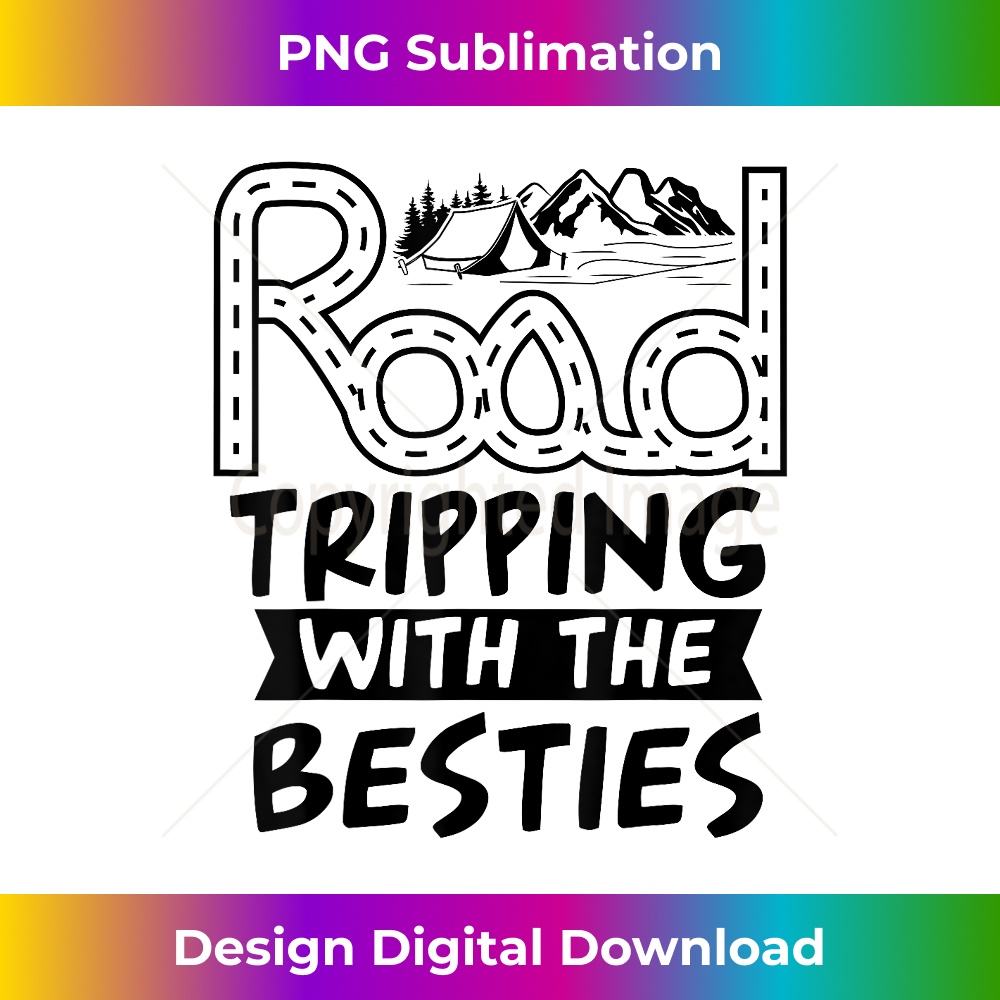 Funny Cool Road Trip Camping Road Tripping With The Besties | Inspire ...