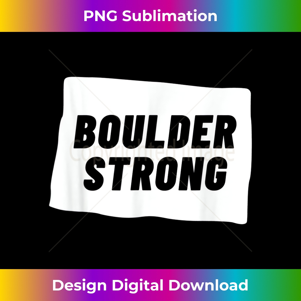 Boulder Strong - Eco-Friendly Sublimation PNG Download - Enh | Inspire ...
