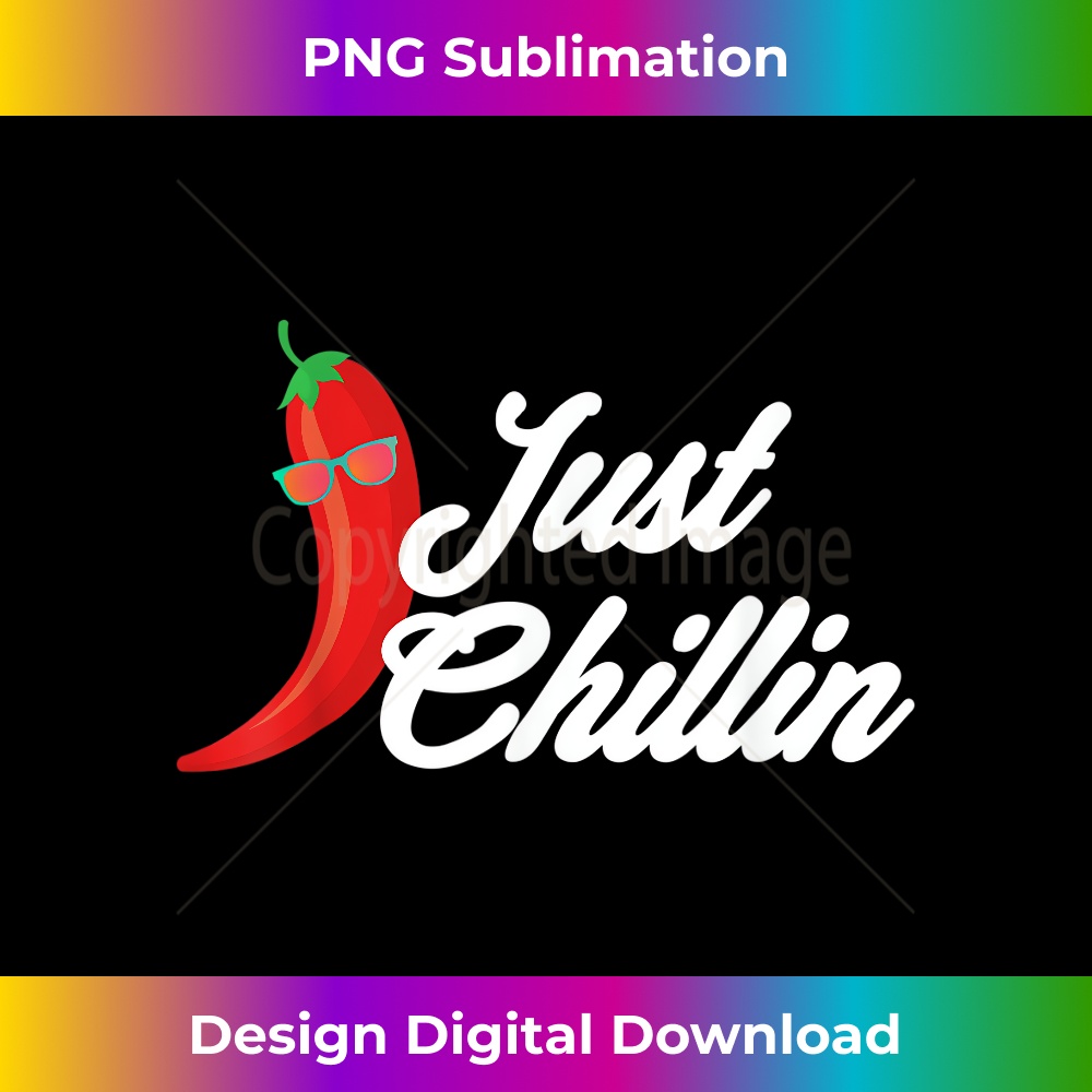 Funny Just Chillin Chili Pepper For Spicy Food Lovers - Time | Inspire ...
