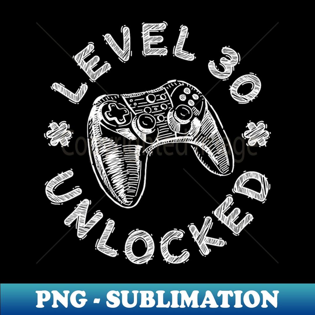 Level 30 Video 30th Birthday - PNG Sublimation Digital Downl | Inspire ...