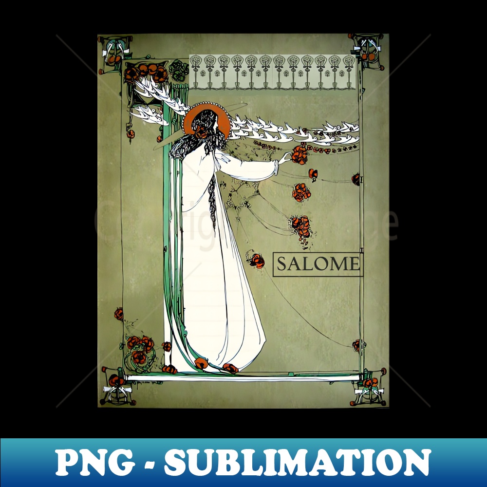 Art Nouveau Salome - Special Edition Sublimation PNG File | Inspire Uplift