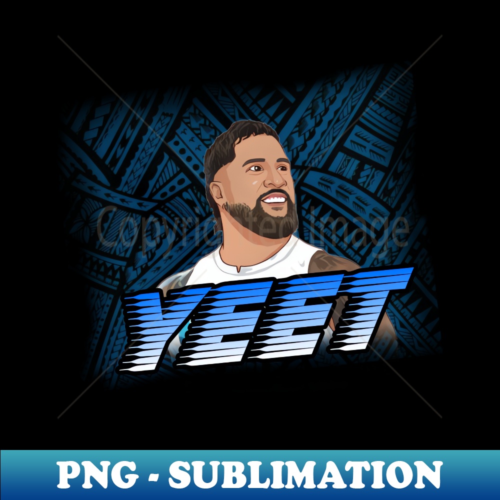 Jey Uso YEET - PNG Transparent Sublimation Design | Inspire Uplift