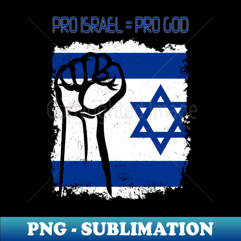 Pro Israel Pro God T-shirt - Exclusive PNG Sublimation Downl | Inspire ...