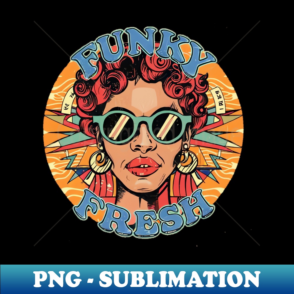 Fresh Funky - Professional Sublimation Digital Download | Inspire Uplift