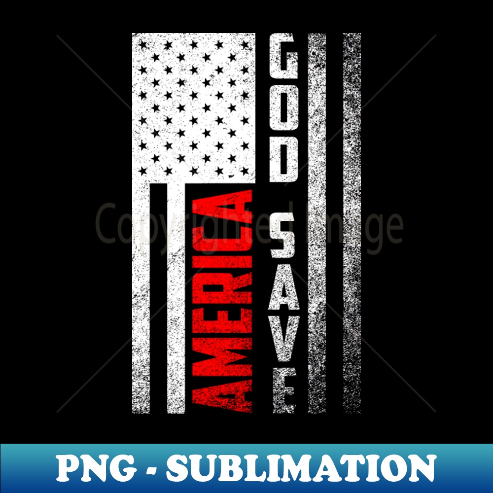 GOD save america 2 - Elegant Sublimation PNG Download | Inspire Uplift