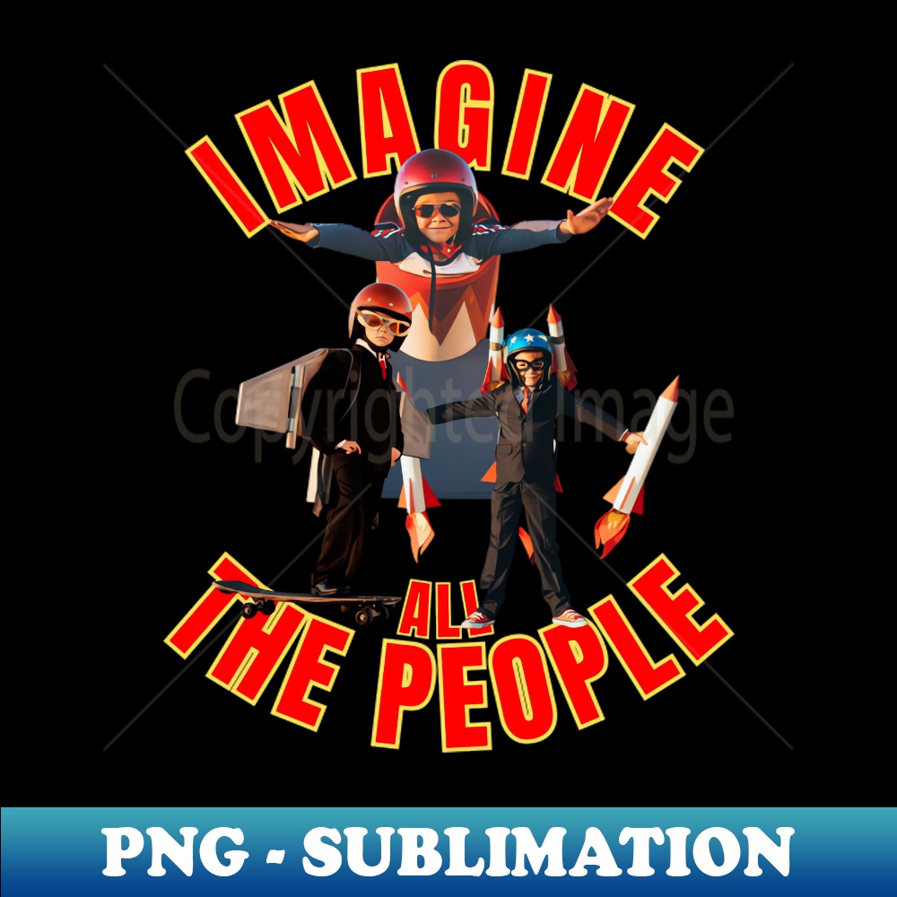 IMAGINE ALL THE PEOPLE - Professional Sublimation Digital Do | Inspire ...