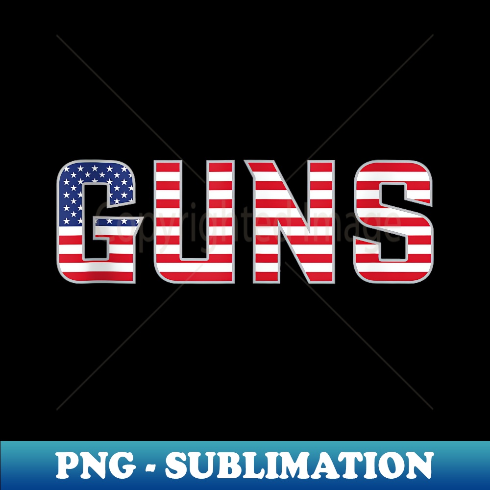 GUNS American Flag July 4th Independence Day Gear - Stylish | Inspire ...