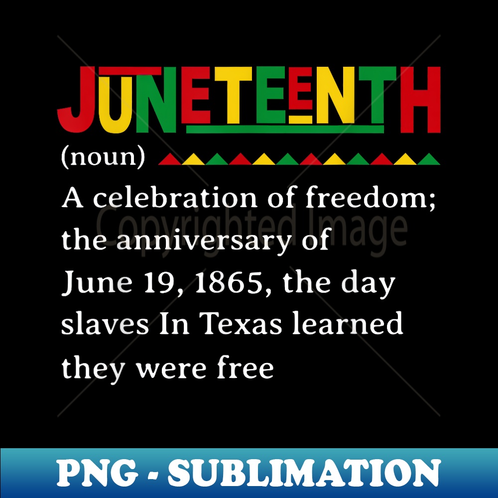 Juneteenth Definition Black History African American - Speci | Inspire ...