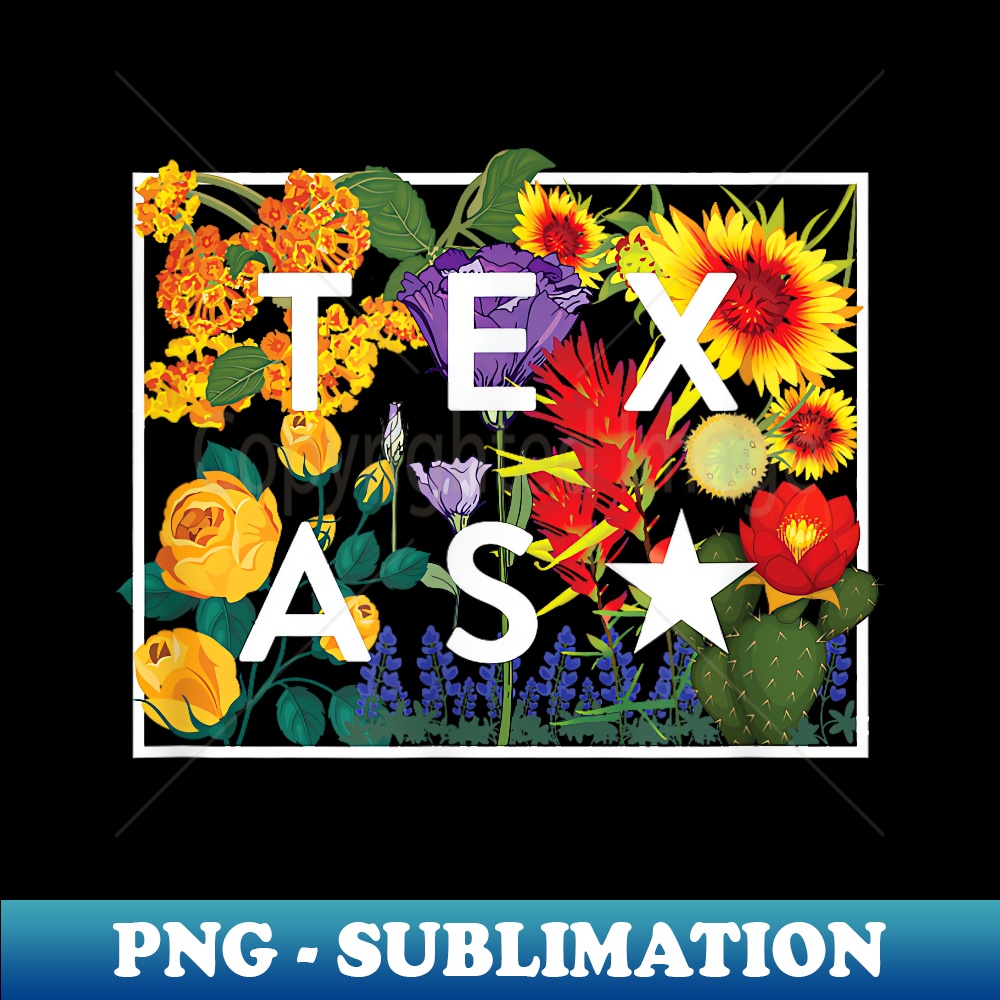 Flowers of Texas Word Art - Texan Pride | Inspire Uplift