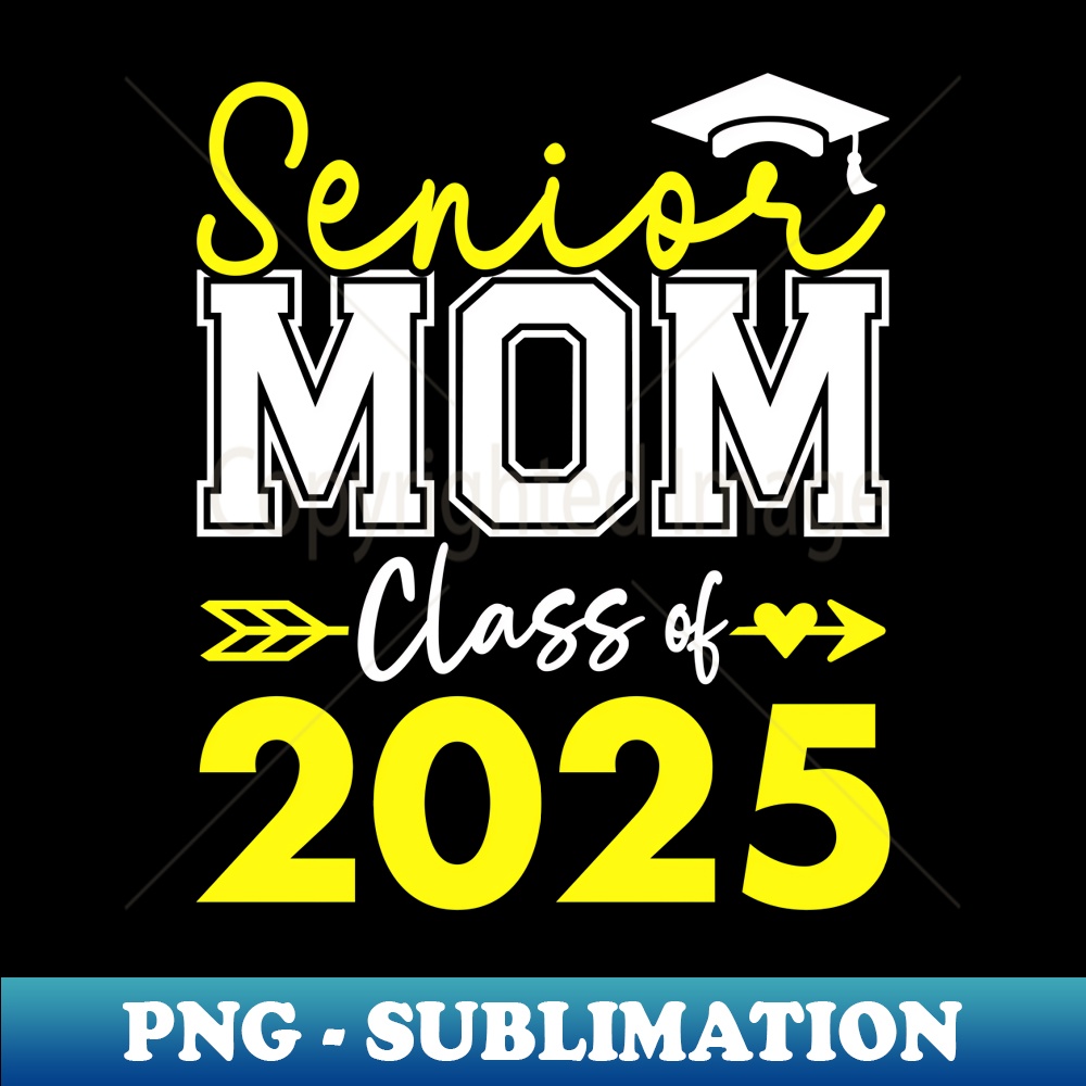 Proud Mom Of A Class Of 2025 Graduate 2025 Senior Mom 2025 - | Inspire ...