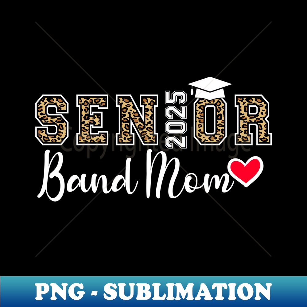 Senior Band Mom 2025 Marching Band Parent Class of 2025 - PN | Inspire ...