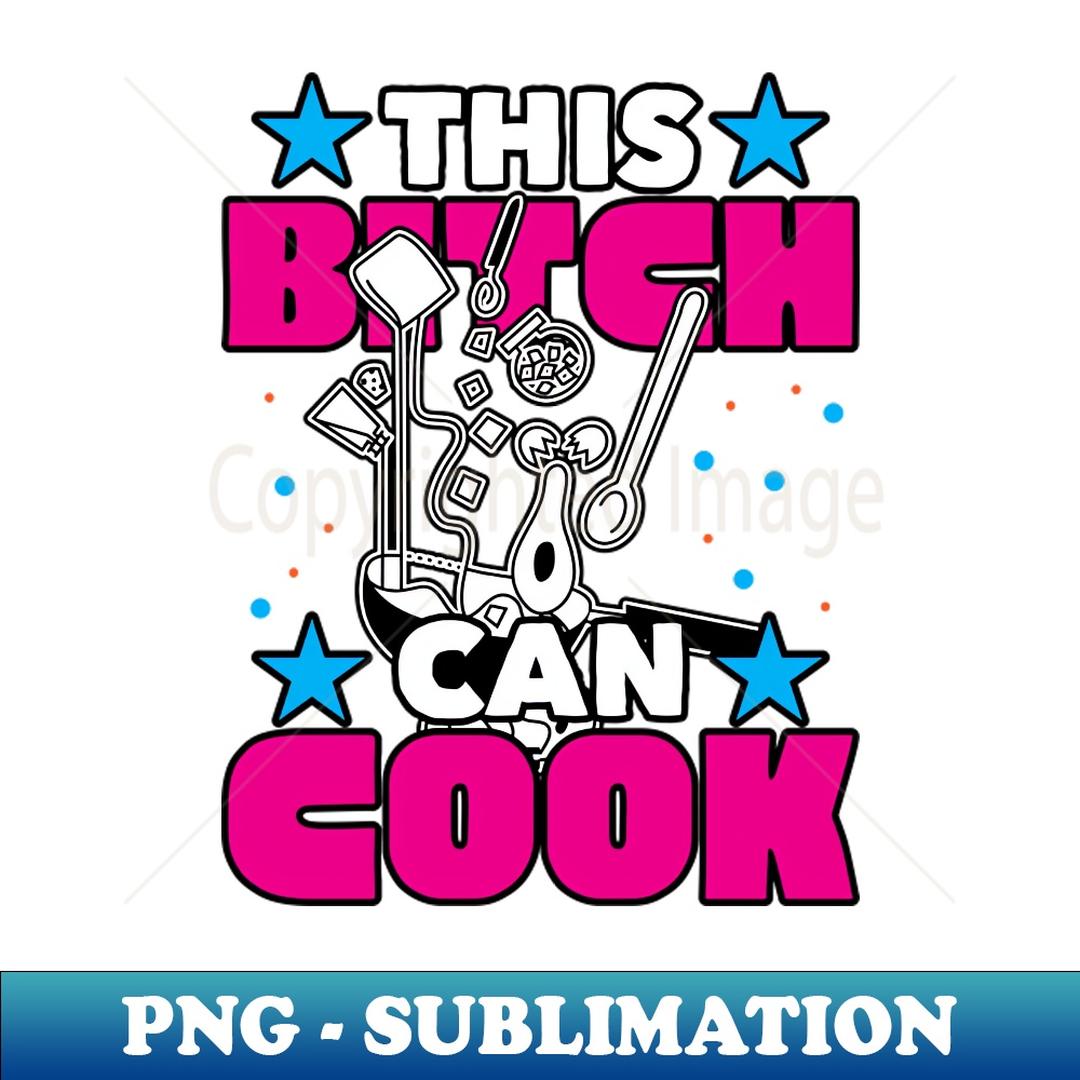 This Girl Can Cook, Chef Girl - Aesthetic Sublimation Digita | Inspire ...