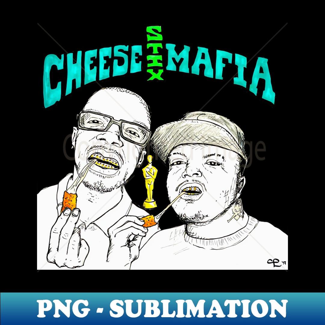 Cheese Stix Mafia - Professional Sublimation Digital Downloa | Inspire ...