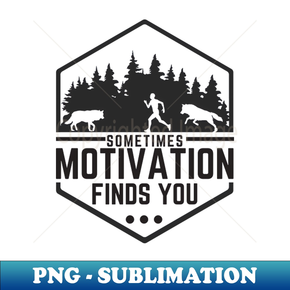 Sometimes Motivation Finds You Funny Running Gym Fit Shirt G | Inspire ...