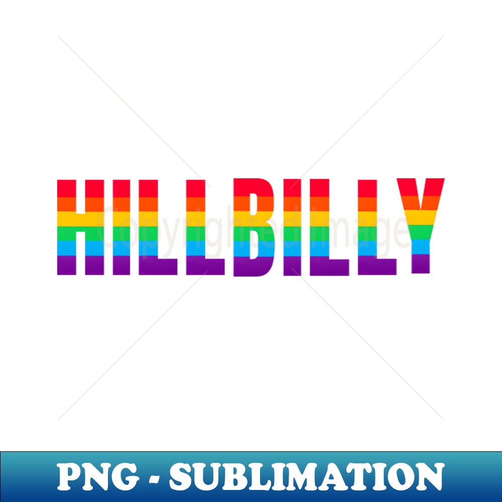 Hillbilly LGBT Pride - Professional Sublimation Digital Down | Inspire ...