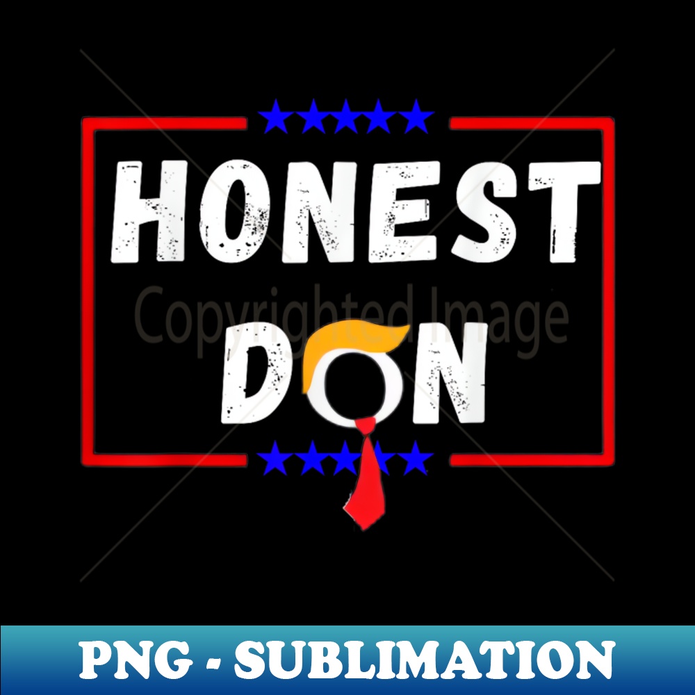 Honest Don - PNG Transparent Sublimation File | Inspire Uplift