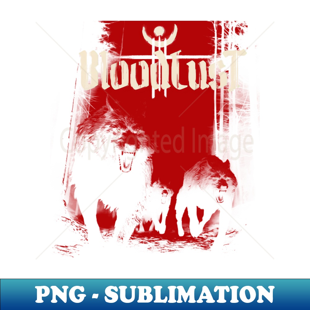 Bloodlust the Red Edition - PNG Transparent Sublimation File | Inspire ...